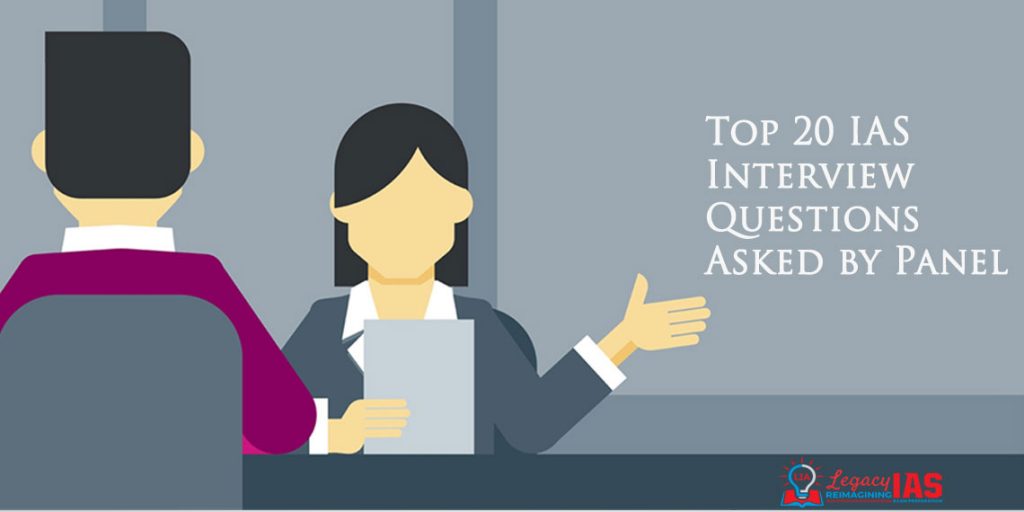 Top IAS Interview Questions Asked by UPSC Panel | Legacy IAS Academy