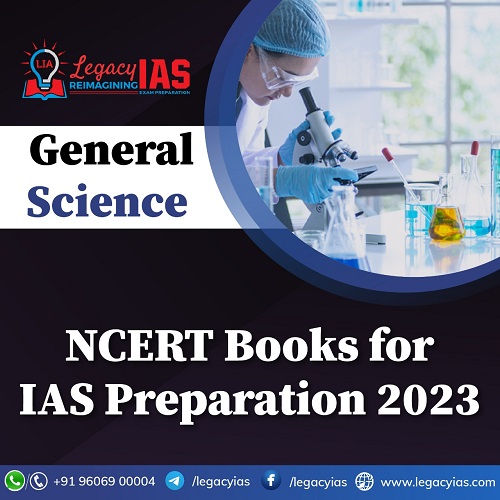 General Science NCERT Books PDF for UPSC | Legacy IAS Academy