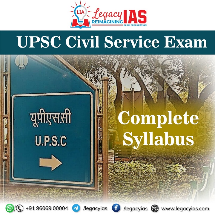 UPSC Civil Service Exam 2023 Syllabus | Legacy IAS Academy