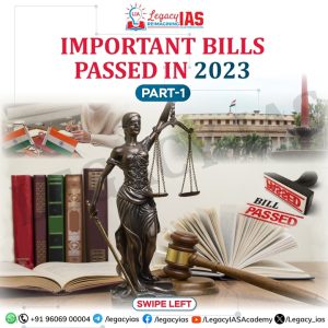 Important Bills Passed In 2023 Infographic Legacy Ias Academy