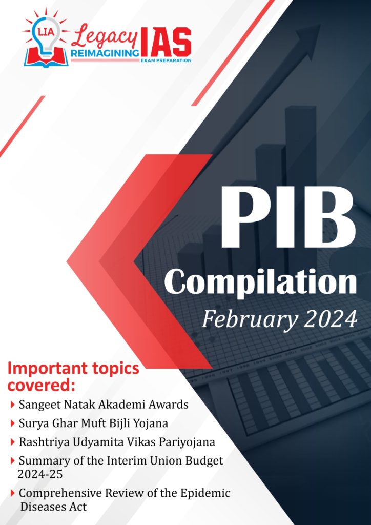Monthly PIB Summaries February 2024 | Legacy IAS Academy