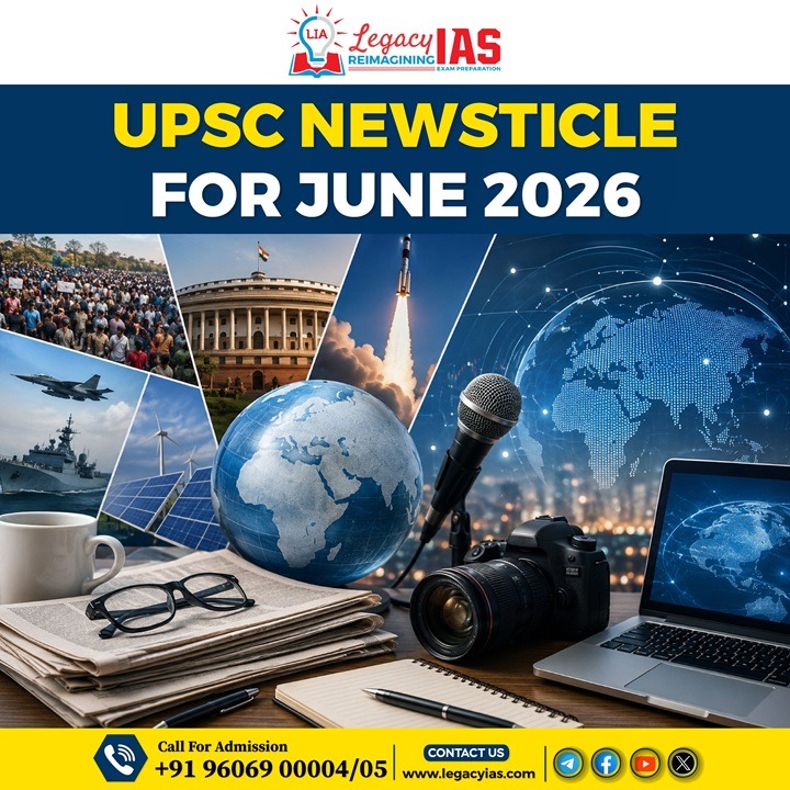 Newsticles June 2026 | Legacy IAS Academy